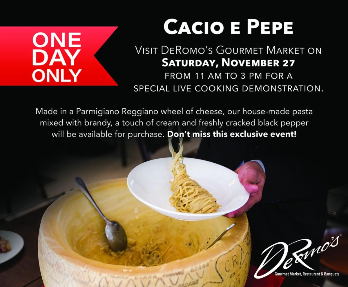 Cacio e Pepe Cooking Demonstration at DeRomo’s Gourmet Market ...